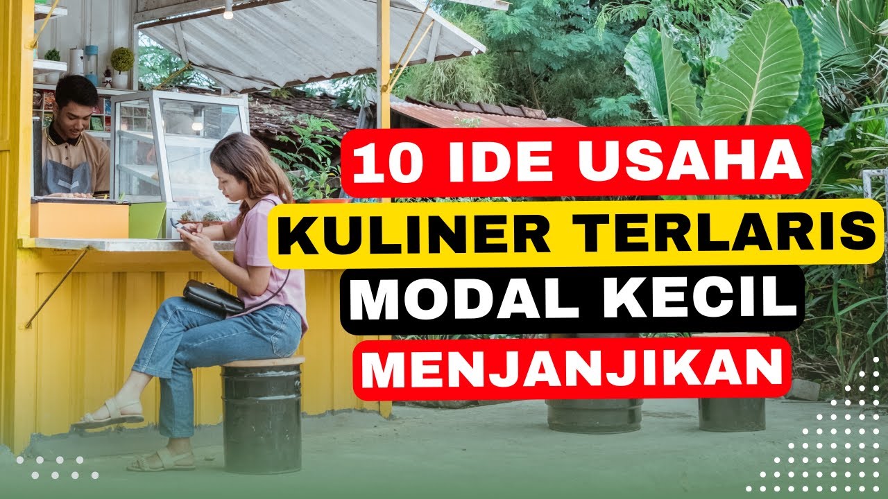Intip 5 Macam Ide Usaha yang Wajib Kamu Ketahui