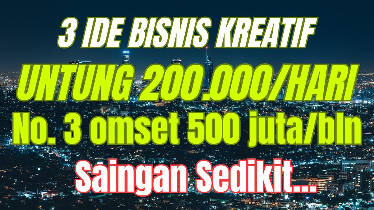 Ketahui 5 Ide Kreatif Usaha yang Bikin Kamu Penasaran Ketahui 5 Ide Kreatif Usaha yang Bikin Kamu Penasaran